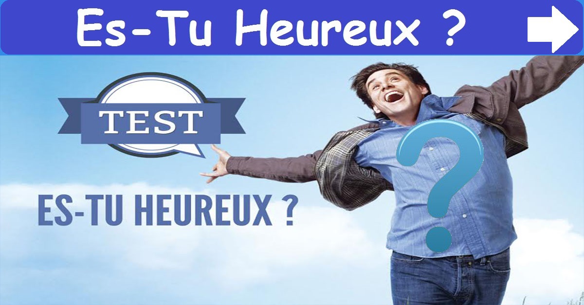 Es-Tu Heureux