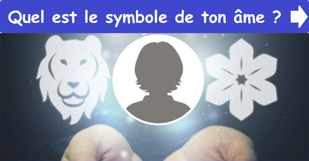 Quel est le symbole de ton âme